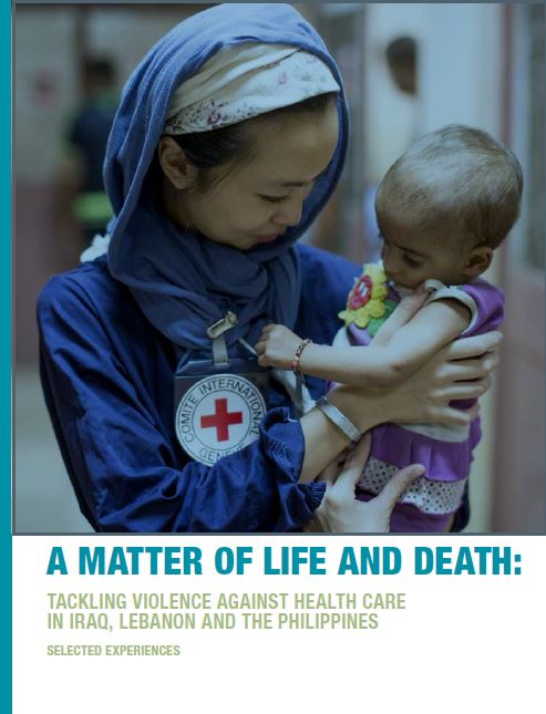 TACKLING VIOLENCE AGAINST HEALTH CARE IN IRAQ, LEBANON AND THE ...
